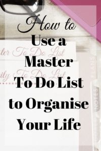 How to Use a Master to Do List to Organise Your Life - Time and Pence