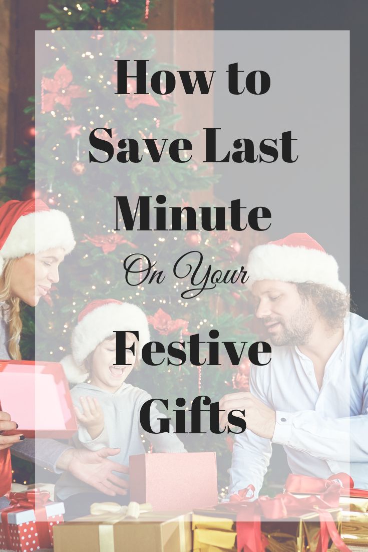 How to Save Last Minute On Your Festive Gifts - Time and Pence
